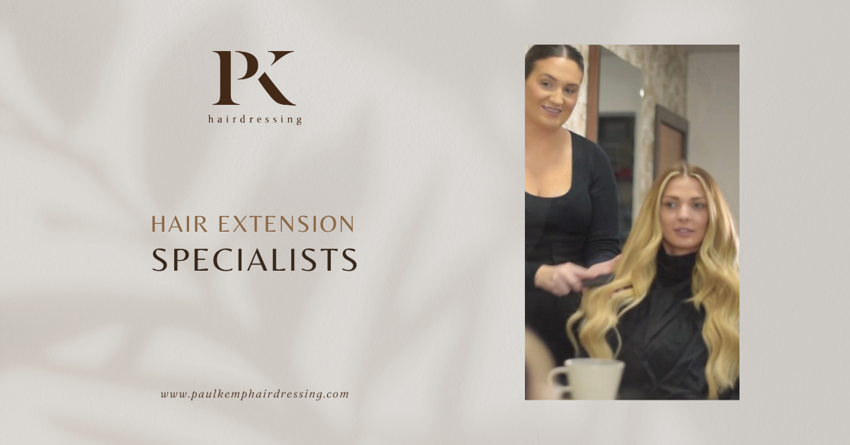 Paul Kemp Hairdressing | We are hair extension specialists! | Hairdressers in Warrington